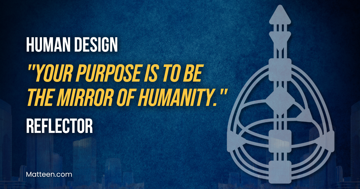 Reflector - Human Design Insider